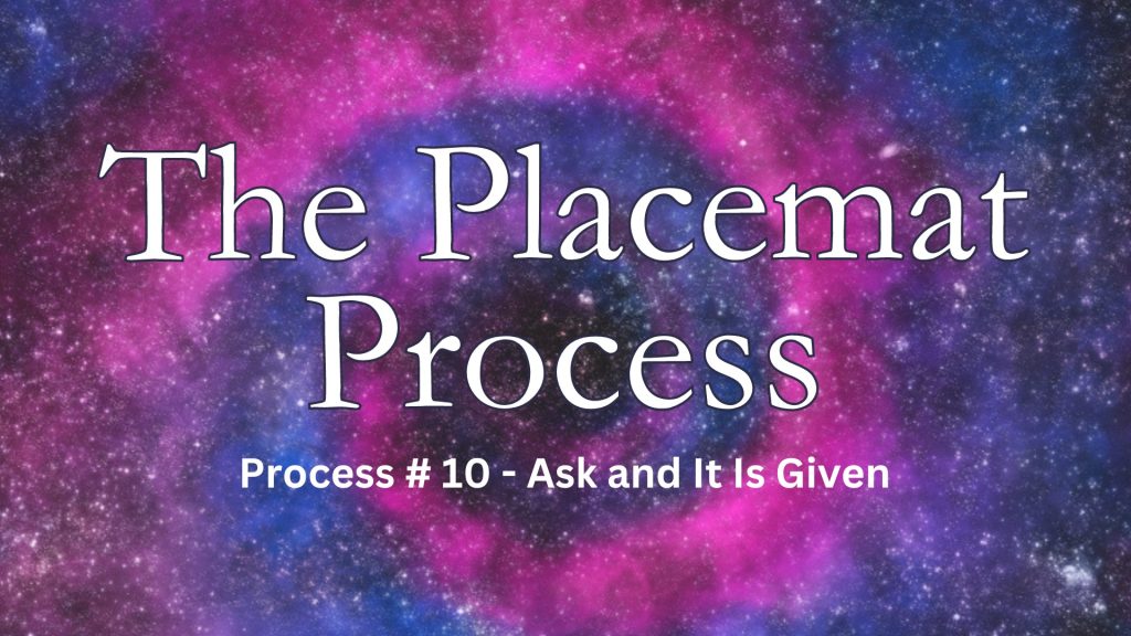 The Placemat Process – Making Room for the Universe to Help ...